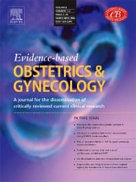 Subscribe to Evidence-based Obstetrics & Gynecology - 1361-259X ...