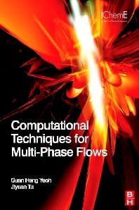 Computational Techniques for Multiphase Flows - 1st Edition | Elsevier Shop