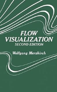 Flow Visualization - 2nd Edition | Elsevier Shop