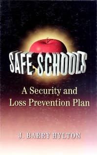 Safe Schools: A Security and Loss Prevention Plan - 1st Edition ...