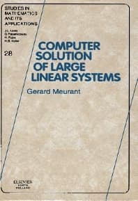 Computer Solution of Large Linear Systems, Volume 28 - 1st Edition | Elsevier Shop