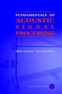 Fundamentals of Acoustic Signal Processing - 1st Edition | Elsevier Shop