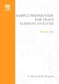 Sample Preparation for Trace Element Analysis, Volume 41 - 1st Edition | Elsevier Shop
