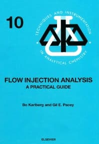 Flow Injection Analysis, Volume 10 - 1st Edition | Elsevier Shop