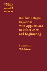 Random Integral Equations with Applications to Life Sciences and ...