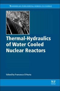 Thermal-Hydraulics of Water Cooled Nuclear Reactors - 1st Edition | Elsevier Shop