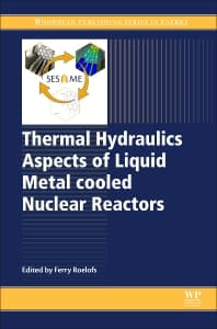 Thermal Hydraulics Aspects of Liquid Metal Cooled Nuclear Reactors - 1st Edition | Elsevier Shop