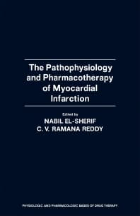 The Pathophysiology and Pharmacotherapy of Myocardial Infarction - 1st ...
