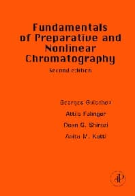 Fundamentals of Preparative and Nonlinear Chromatography - 2nd Edition | Elsevier Shop