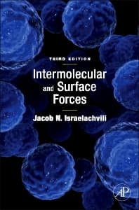 Intermolecular and Surface Forces - 3rd Edition | Elsevier Shop
