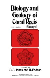 Biology and Geology of Coral Reefs V2 - 1st Edition | Elsevier Shop