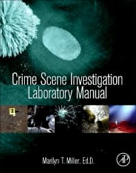 Crime Scene Investigation Laboratory Manual - 1st Edition | Elsevier Shop