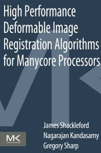 High Performance Deformable Image Registration Algorithms for Manycore ...