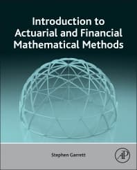 Introduction to Actuarial and Financial Mathematical Methods - 1st ...