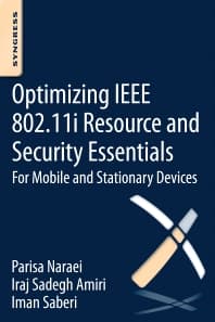 Optimizing IEEE 802.11i Resource and Security Essentials - 1st Edition ...