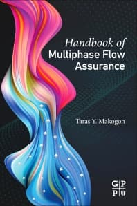 Handbook of Multiphase Flow Assurance - 1st Edition | Elsevier Shop