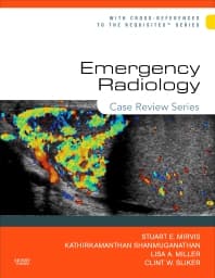 Emergency Radiology: Case Review Series - 1st Edition