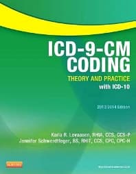 ICD-9-CM Coding: Theory and Practice with ICD-10, 2013/2014 Edition ...