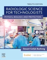 Radiologic Science for Technologists - 12th Edition | Elsevier Shop