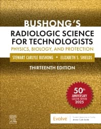Bushong’s Radiologic Science for Technologists - 13th Edition ...