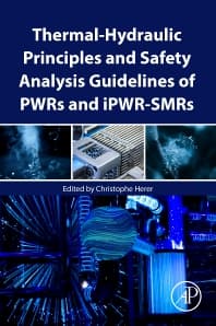 Thermal-Hydraulic Principles and Safety Analysis Guidelines of PWRs and ...