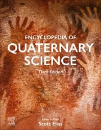 Encyclopedia of Quaternary Science - 3rd Edition | Elsevier Shop