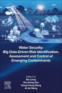 Water Security: Big Data-Driven Risk Identification, Assessment and Control of Emerging ...