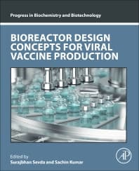 Bioreactor Design Concepts for Viral Vaccine Production - 1st Edition