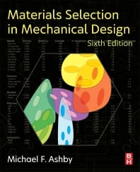 Materials Selection in Mechanical Design - 6th Edition | Elsevier Shop