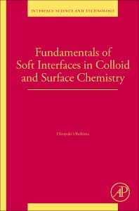 Fundamentals of Soft Interfaces in Colloid and Surface Chemistry, Volume 37 - 1st Edition ...