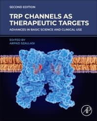 TRP Channels as Therapeutic Targets - 2nd Edition | Elsevier Shop