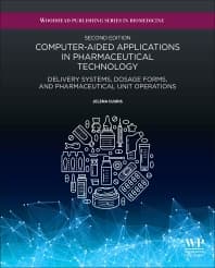 Computer-Aided Applications in Pharmaceutical Technology - 2nd Edition ...