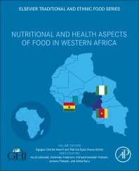 Nutritional and Health Aspects of Food in Western Africa - 1st Edition ...