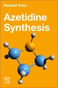 Azetidine Synthesis - 1st Edition | Elsevier Shop