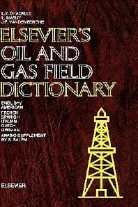 Elsevier's Oil and Gas Field Dictionary - 1st Edition | Elsevier Shop