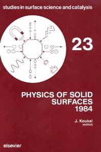 Physics of Solid Surfaces 1984, Volume 23 - 1st Edition | Elsevier Shop