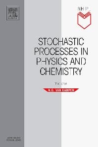 Stochastic Processes in Physics and Chemistry - 3rd Edition | Elsevier Shop