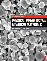 Physical Metallurgy and Advanced Materials - 7th Edition