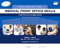 Practice Kit for Medical Front Office Skills with Medisoft Version 16 and Practice Partner V 9.3 ...