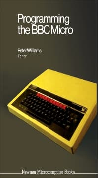 Programming the BBC Micro - 1st Edition | Elsevier Shop