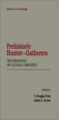 Prehistoric Hunter-Gatherers - 1st Edition | Elsevier Shop