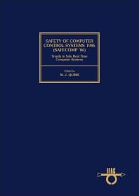 Safety of Computer Control Systems 1986 (Safecomp '86) Trends in Safe ...