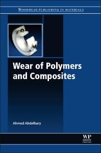 Wear of Polymers and Composites - 1st Edition | Elsevier Shop