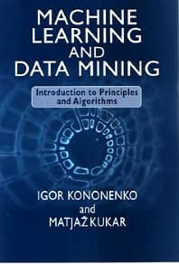 Machine Learning and Data Mining - 1st Edition | Elsevier Shop