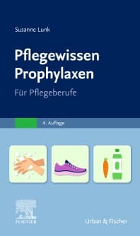 PflegeWissen Prophylaxen in der Pflege - 4th Edition | Elsevier Shop